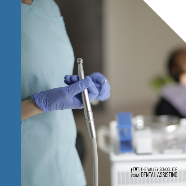 Dental Assisting Program - Start Your DA Career at VSDA